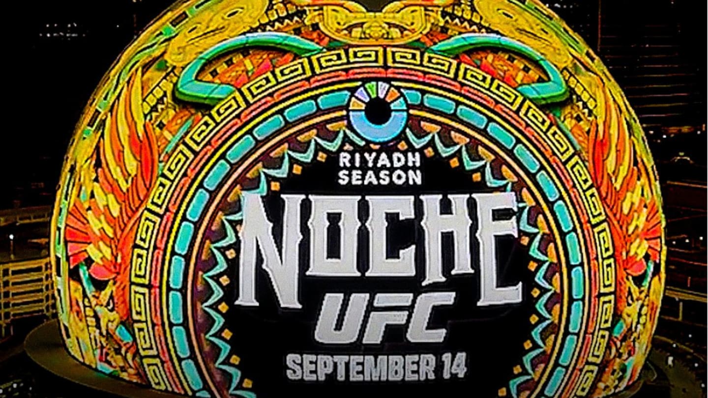 "Riyadh Season Noche UFC" Set for September at Sphere in Las Vegas