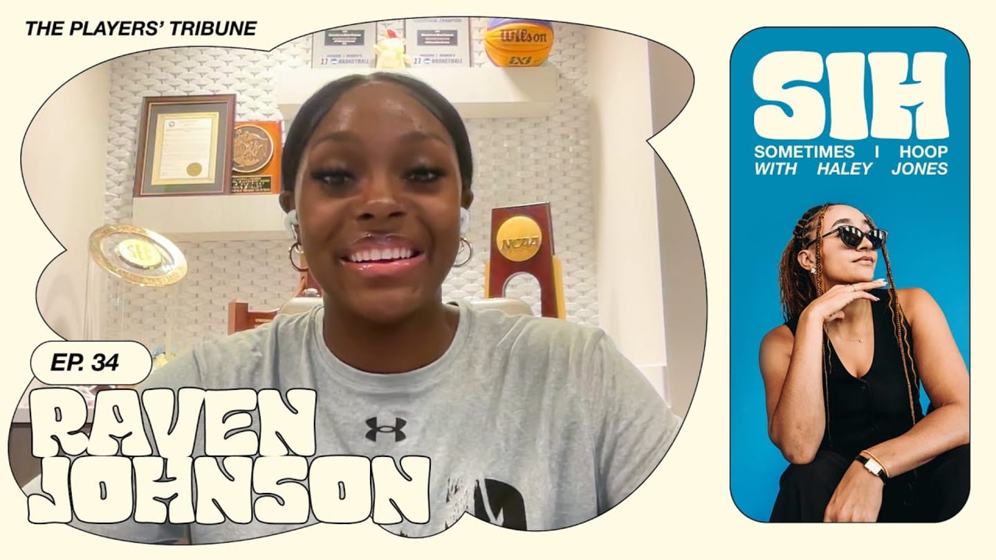 Raven Johnson | Sometimes I Hoop Podcast | The Players’ Tribune