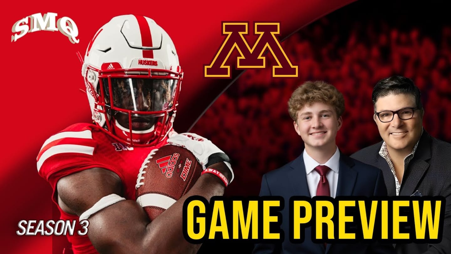 Sunday Morning Quarterback Previews Nebraska vs. Minnesota: License to ...