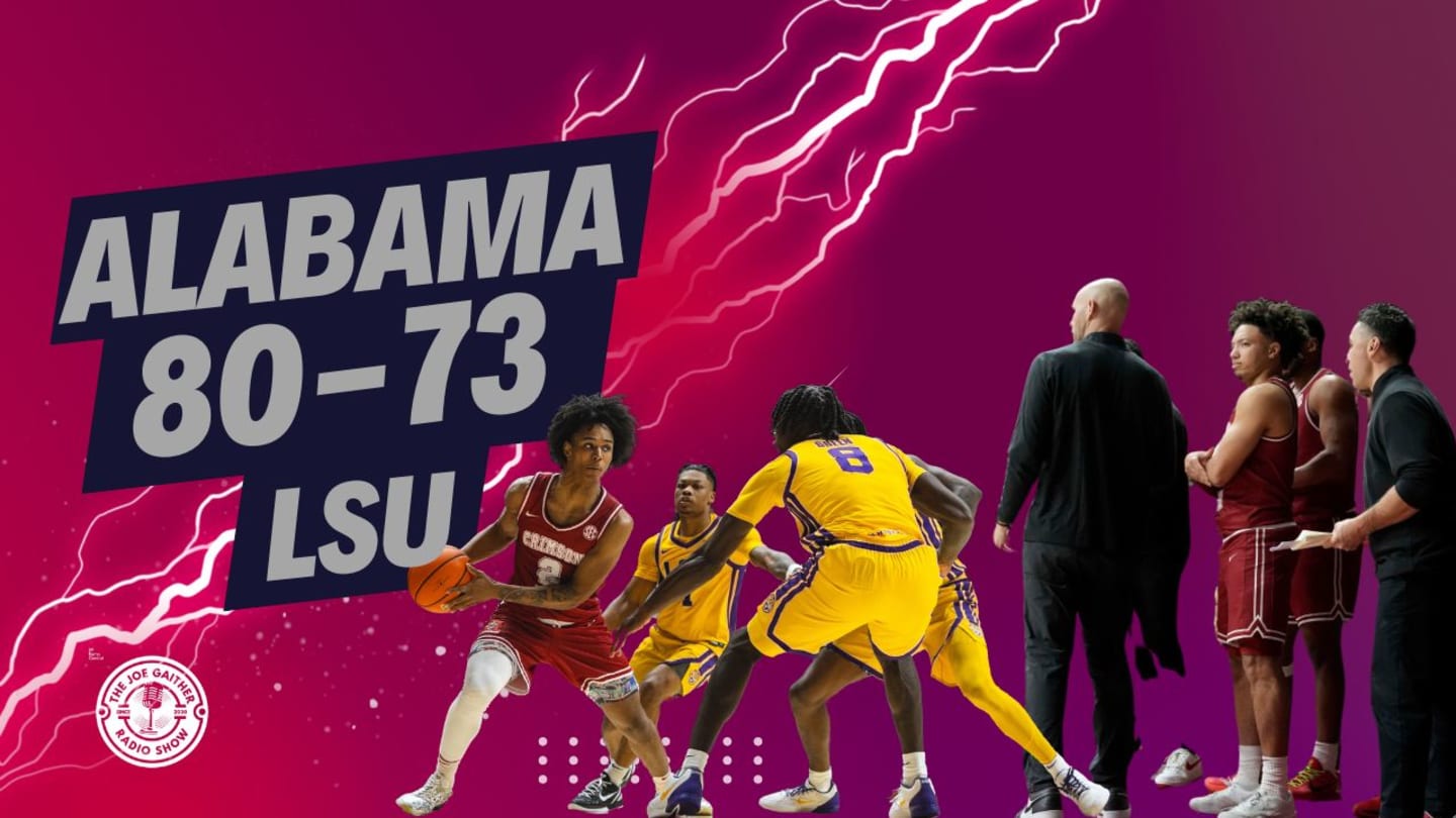 Alabama Beats LSU But Mark Sears Sits the Second Half on The Joe Gaither Show