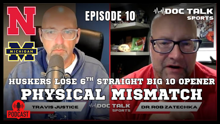 Husker Doc Talk: Breaking Down Another 0-1 Start for Nebraska in Big ...