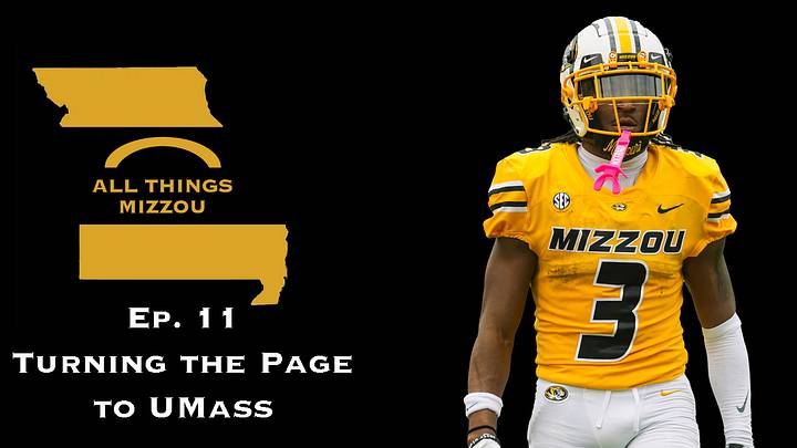 All Things Mizzou Podcast: Turning the Page to UMass