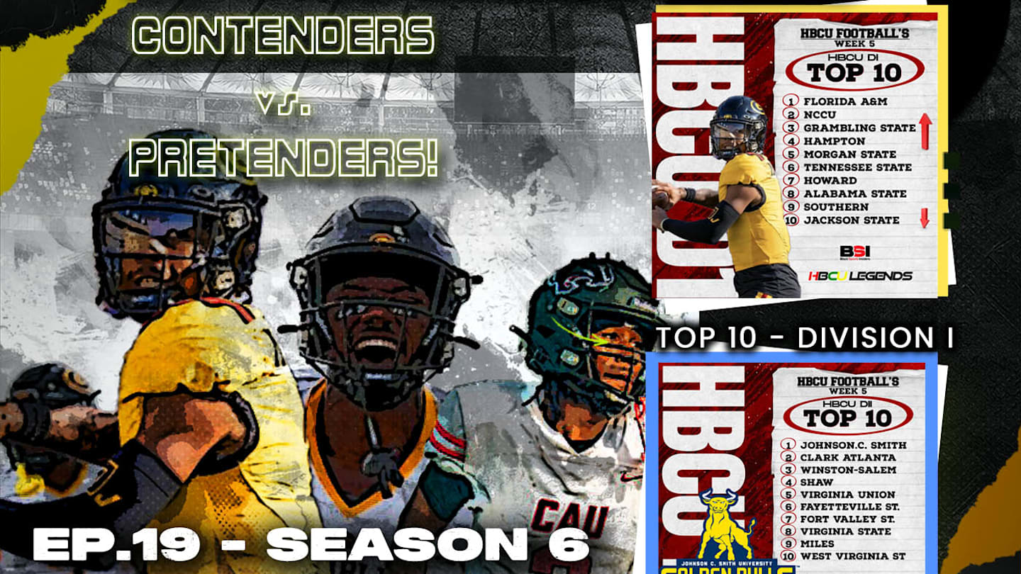 HBCU FOOTBALL IN WEEK 5: CONTENDERS vs. PRETENDERS, CREAM RISING TO THE ...
