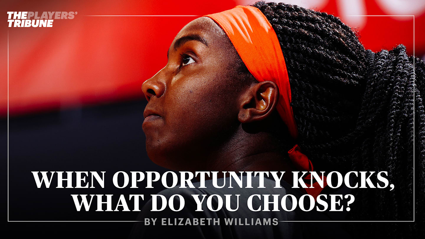 When Opportunity Knocks by Elizabeth Williams | The Players’ Tribune
