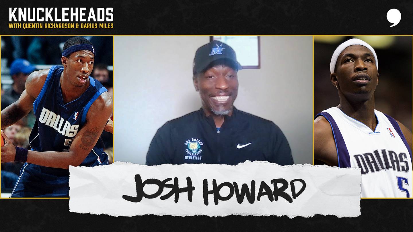 Josh Howard | Knuckleheads Podcast | The Players’ Tribune
