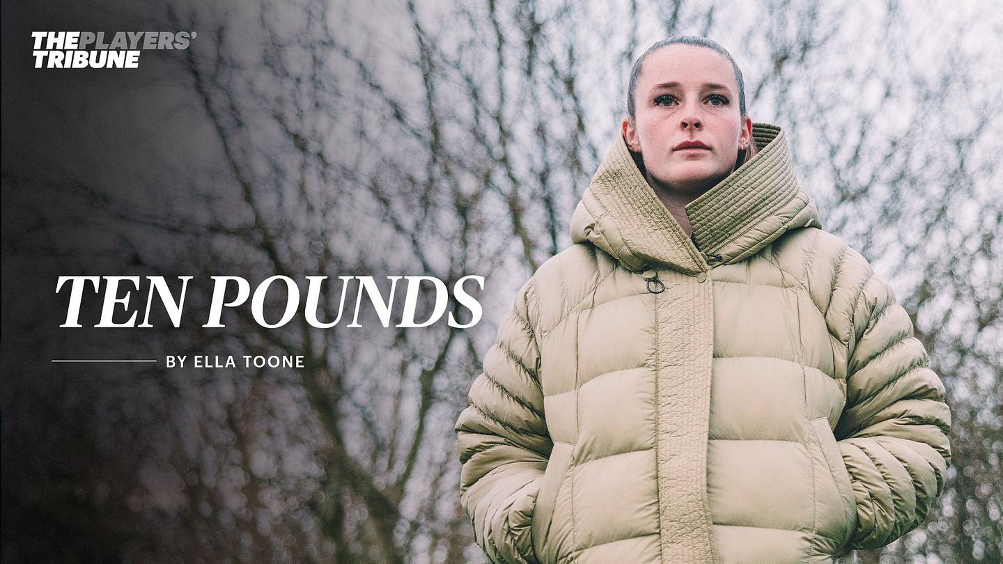 Ten Pounds by Ella Toone | The Players’ Tribune