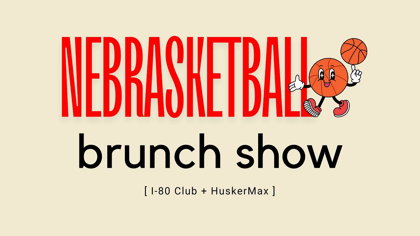 New Nebrasketball Shows Coming to HuskerMax, I-80 Club