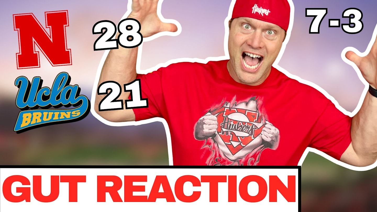 Adam Carriker’s Gut Reaction to Nebraska’ Footballs Win at UCLA ...