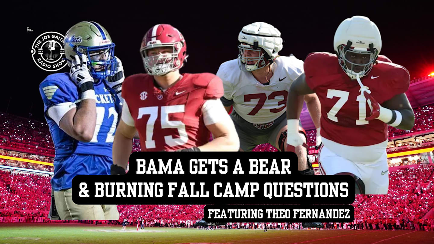 Bama Gets a Bear and Burning Fall Camp Questions on The Joe Gaither Show