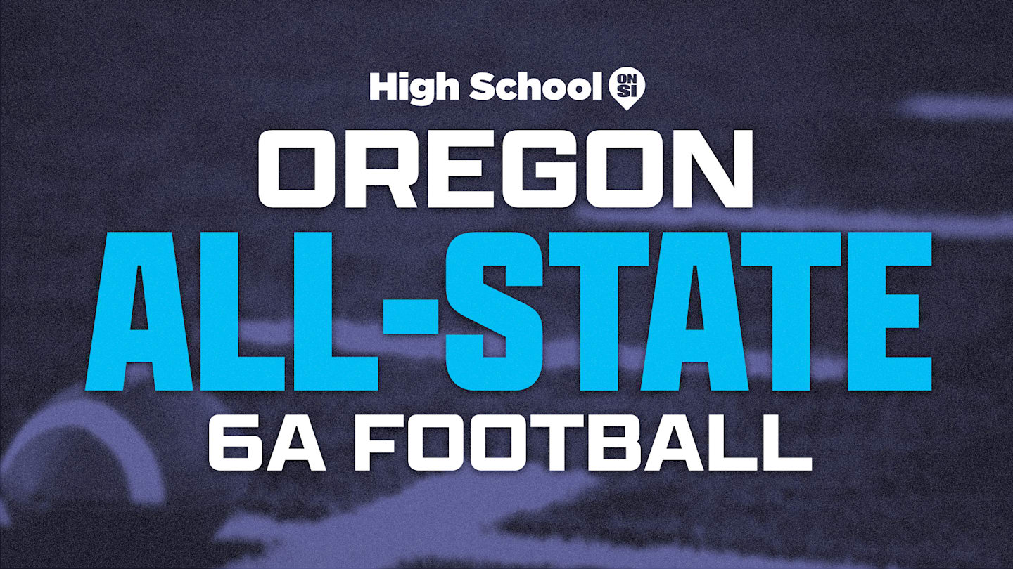 All-state football 2024: Oregon’s top 6A stars