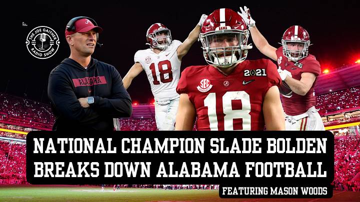 National Champion Slade Bolden Breaks Down Alabama Football on The Joe ...