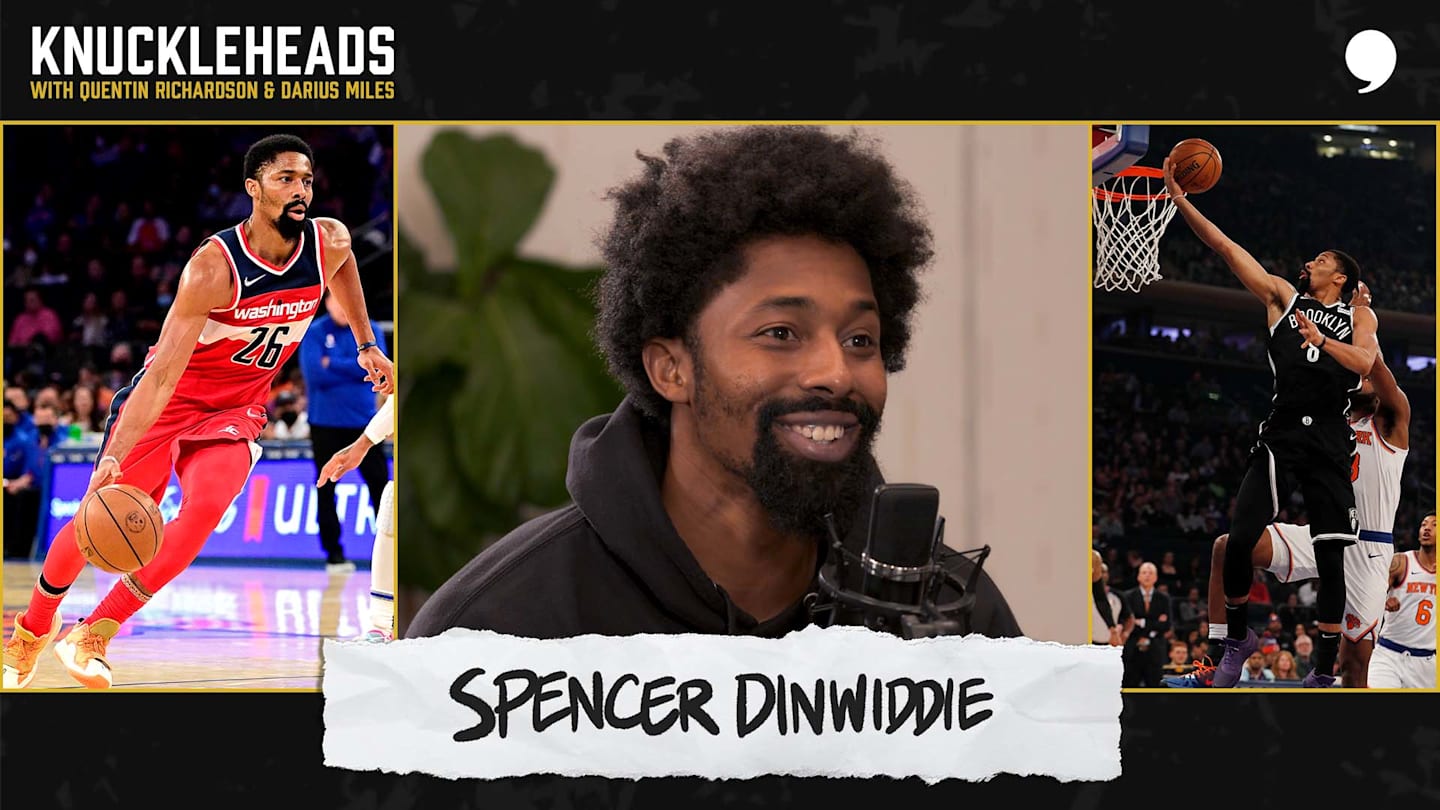 Spencer Dinwiddie | Knuckleheads Podcast | The Players’ Tribune