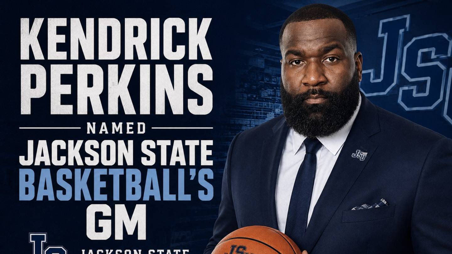 Jackson State Names Kendrick Perkins Men's Basketball General Manager