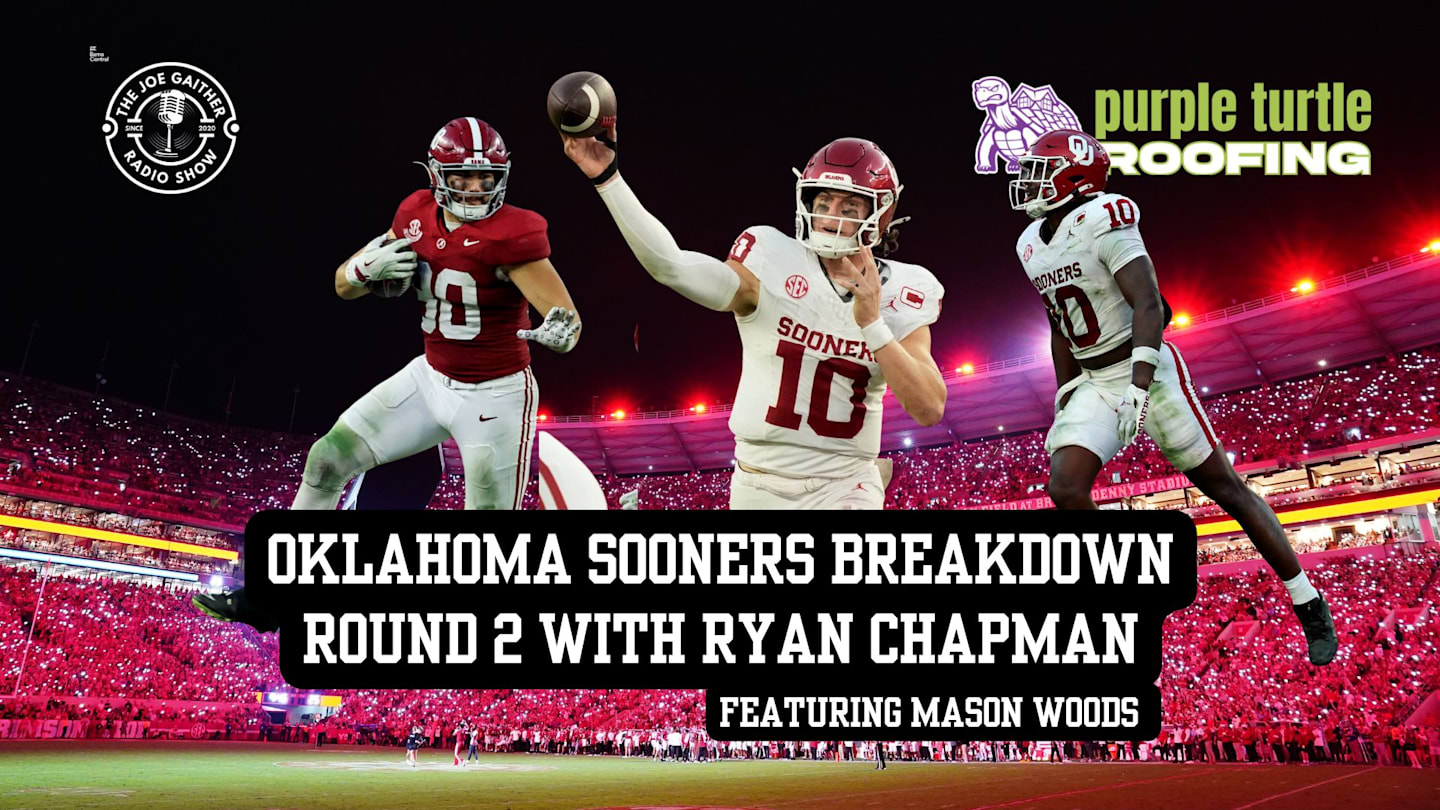 Ryan Chapman Breaks Down The Sooners Ahead of CFP First Round on The ...