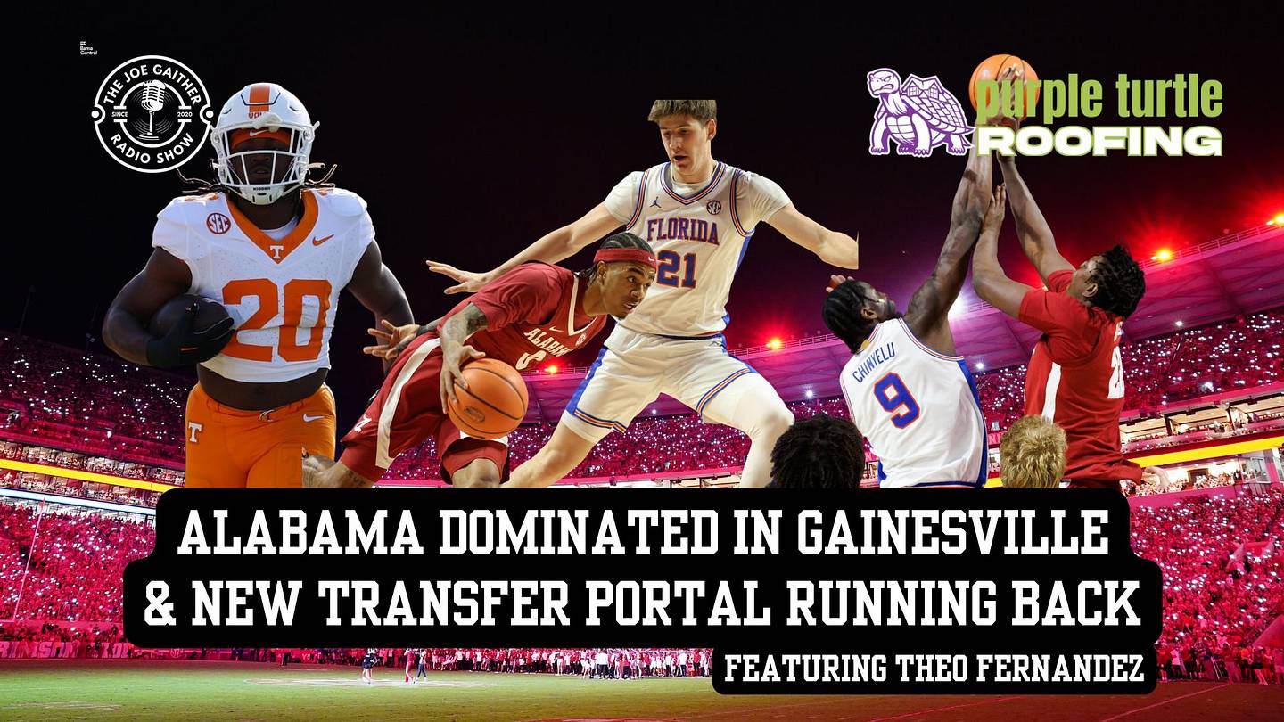 Alabama Destroyed By Florida, Football's New Running Back on The Joe ...