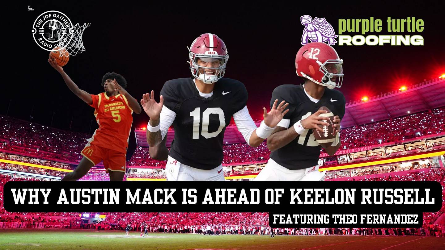 Why Austin Mack Is Leading Alabama's QB Battle on The Joe Gaither Show