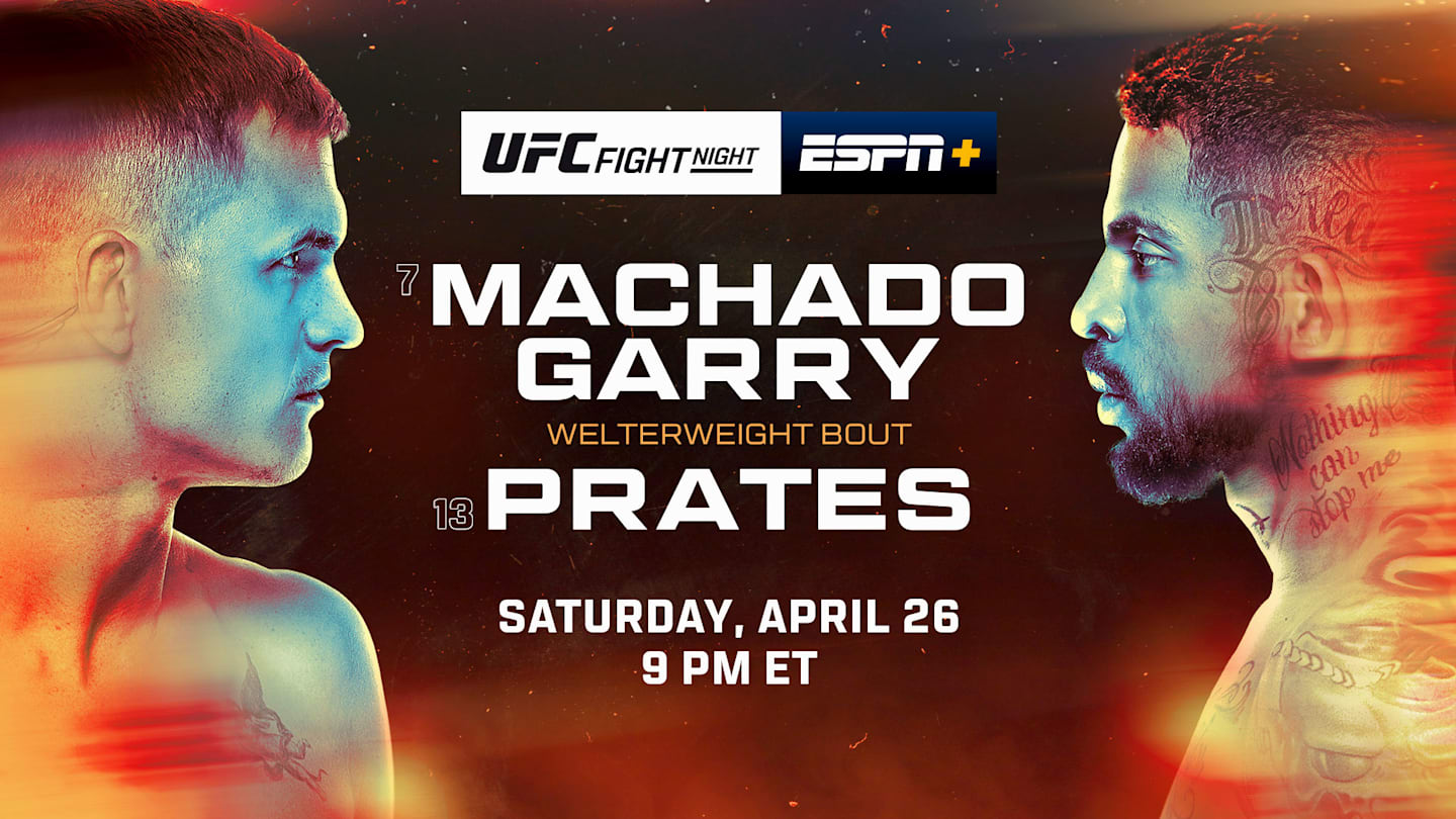 UFC Fight Night: Ian Machado Garry vs. Carlos Prates free live stream ...