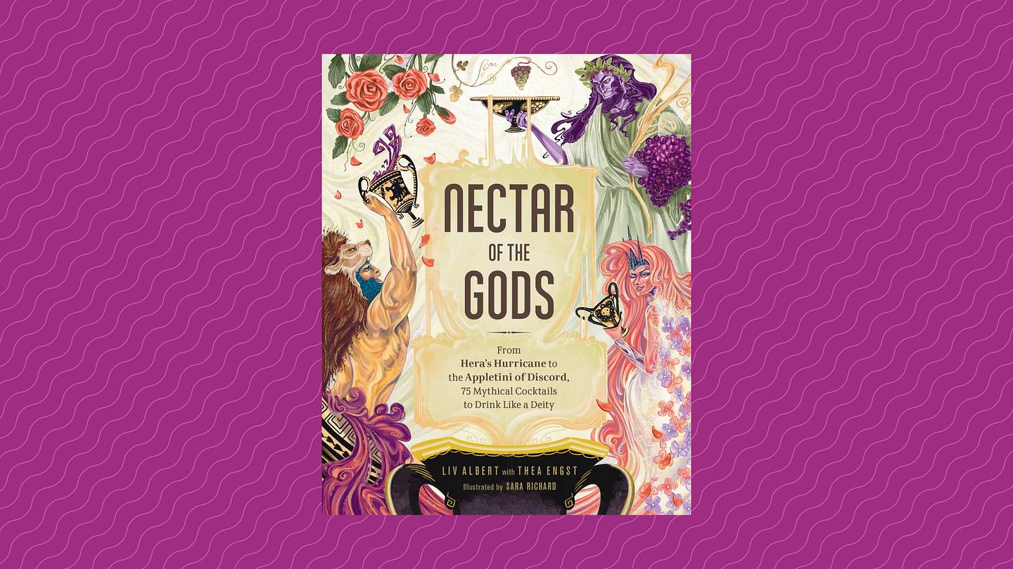 Drink Like Dionysus With This New Cocktail Book Filled With Recipes ...