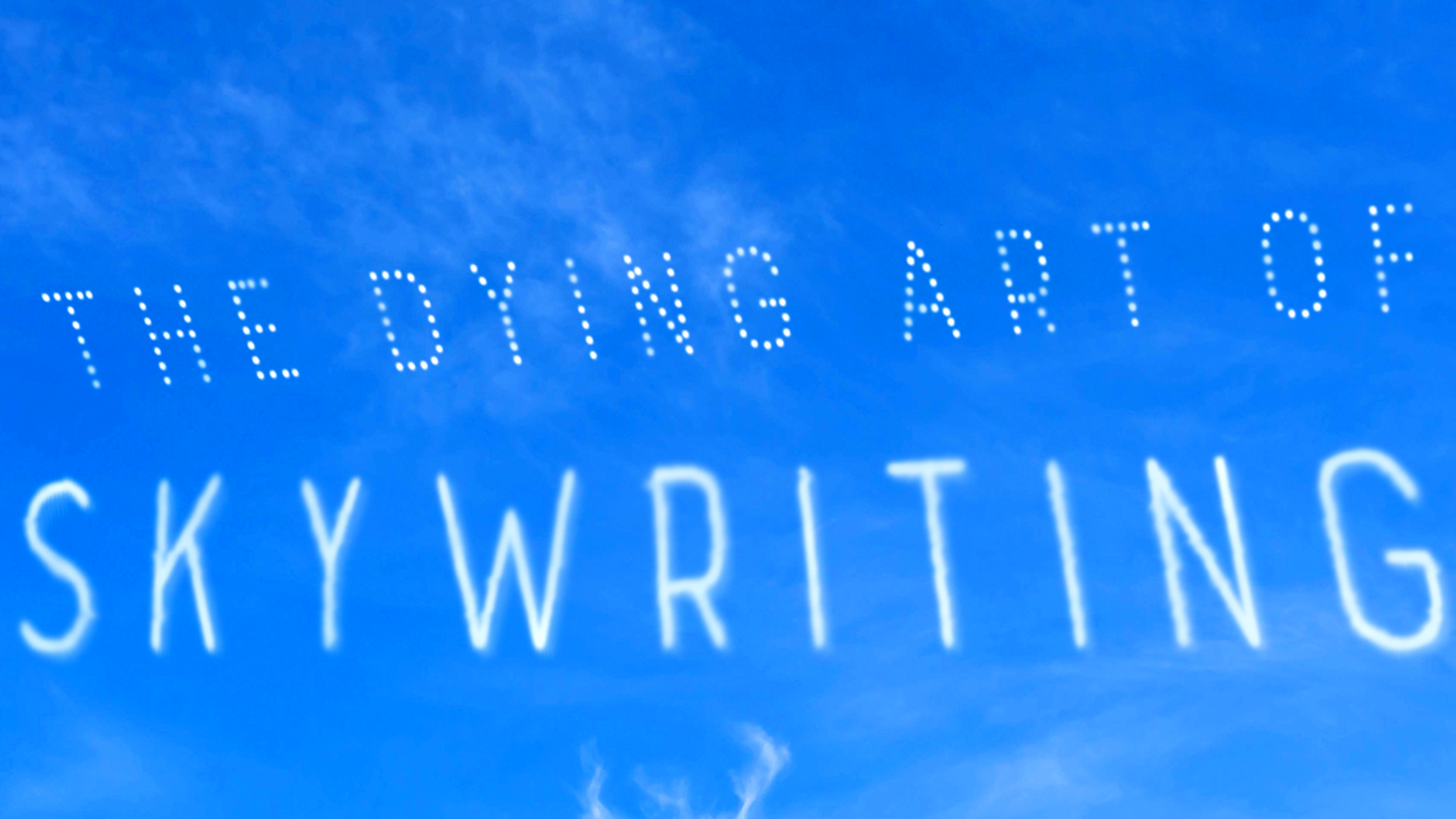 The Dying Art of Skywriting | Mental Floss