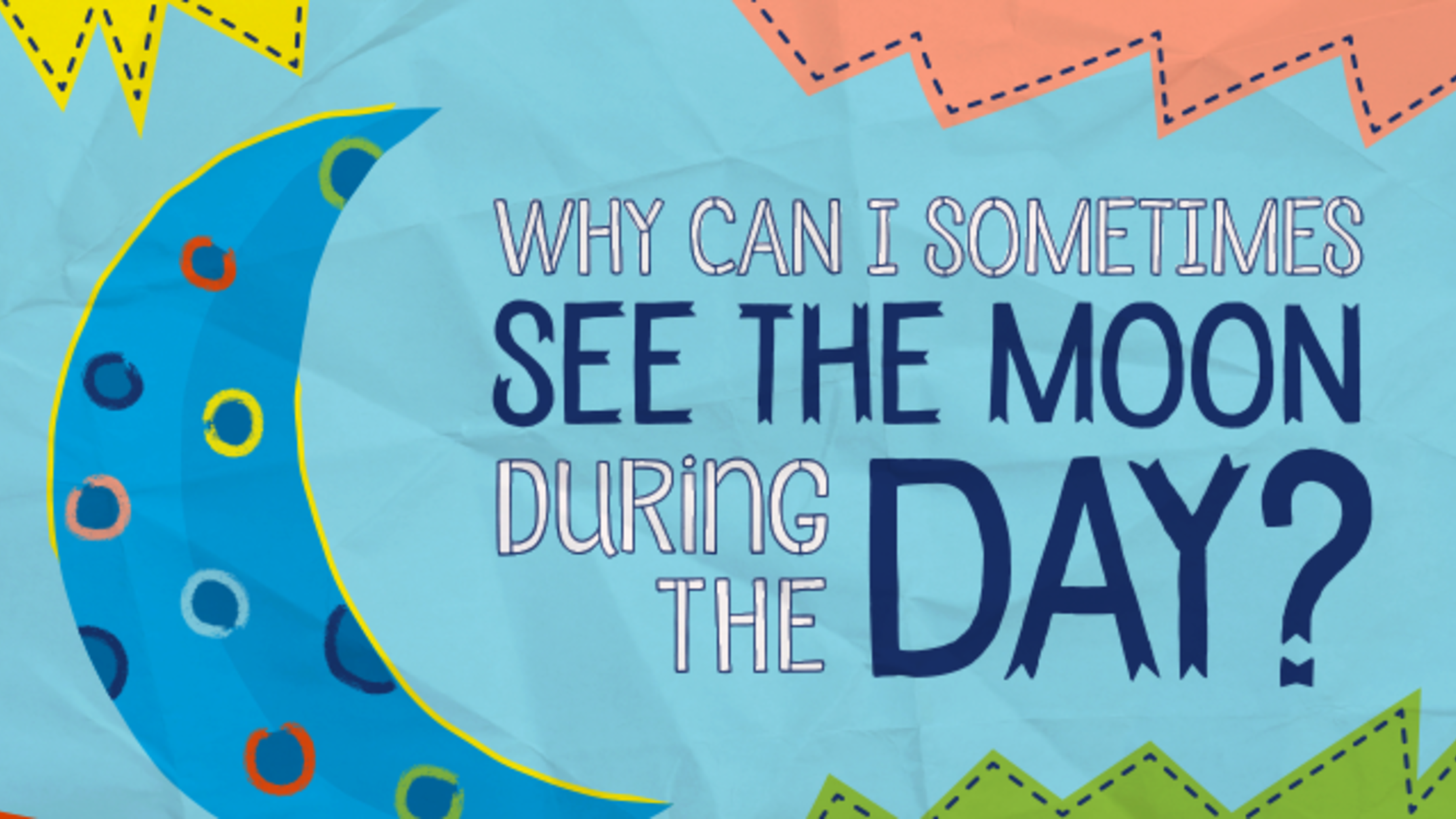 Why Can I Sometimes See the Moon During the Day? | Mental Floss