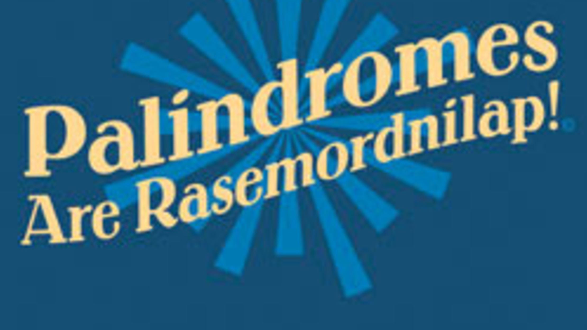 Happy Belated Palindrome Day Mental Floss