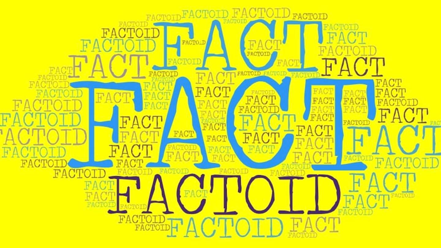 What’s the Difference Between a Fact and a Factoid?