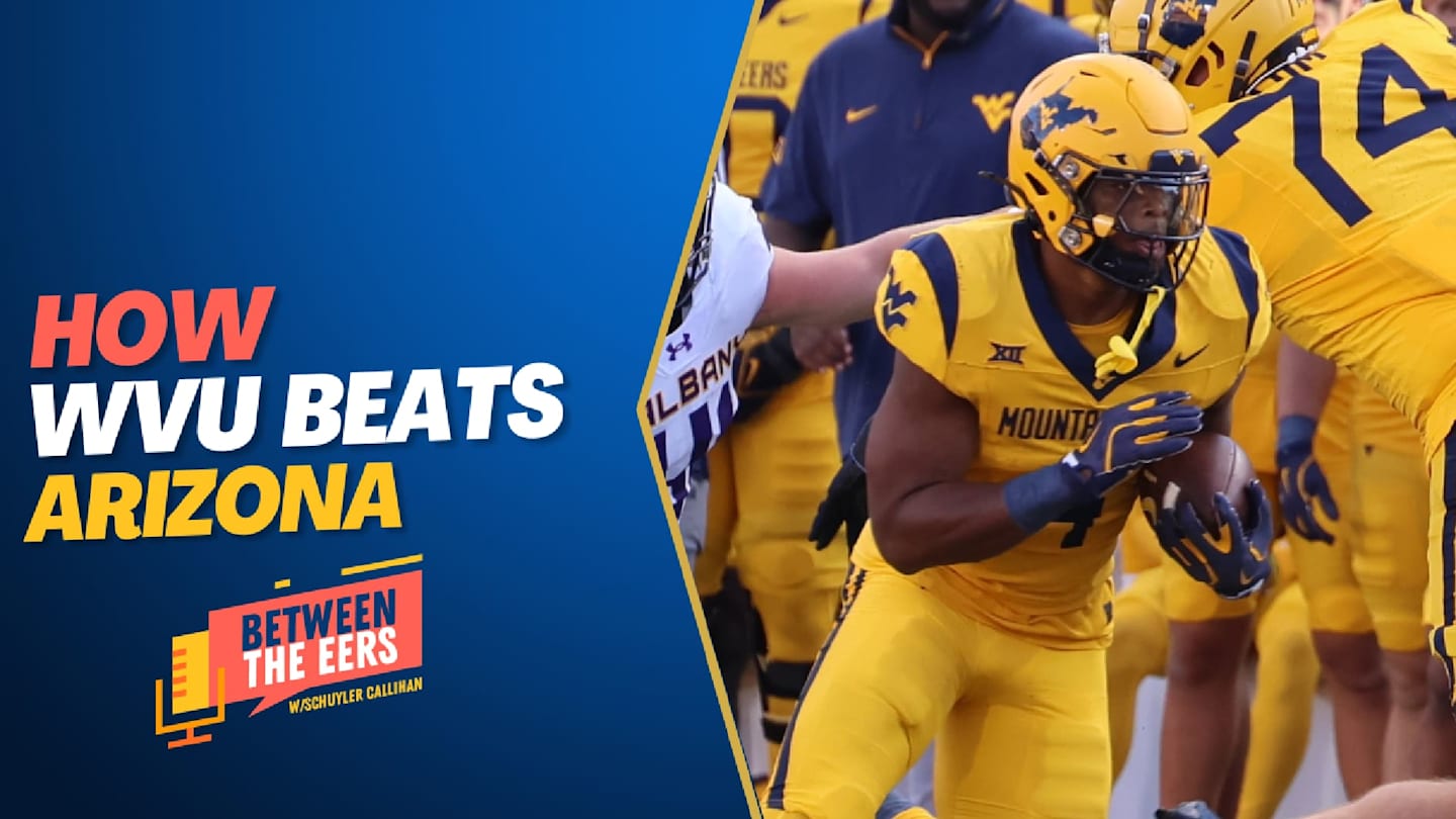 Between The Eers: How WVU Beats Arizona
