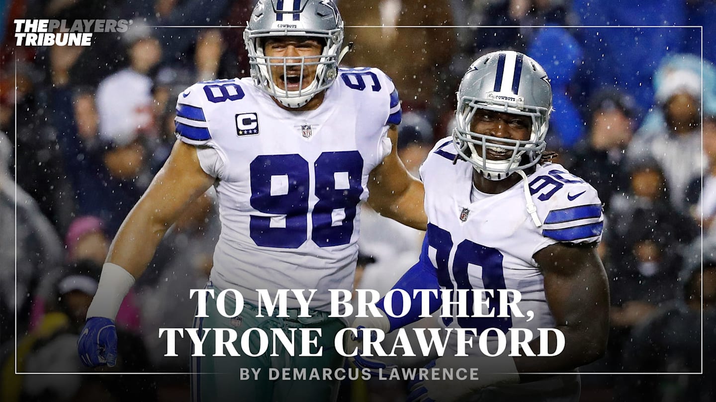 To My Brother, Tyrone Crawford by DeMarcus Lawrence | NFL