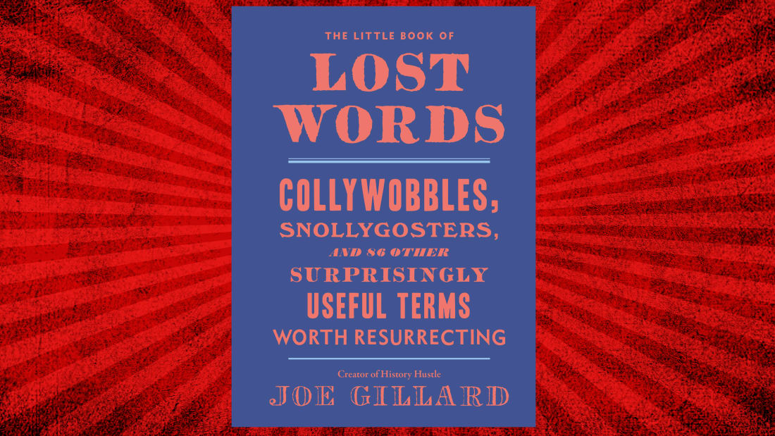 9 Lost Words We Should Bring Back | Mental Floss